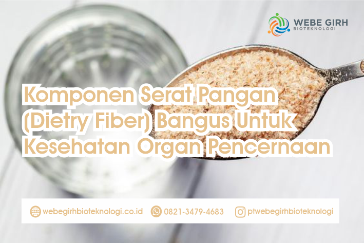 Komponen Serat Pangan (Dietry Fiber) Bangus Untuk Kesehatan Organ ...